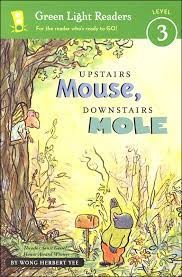 Green Light Readers Level 3 Mouse and Mole Upstairs Mouse, Downstairs ...
