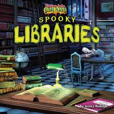 Tiptoe Into Spooky Places Spooky Libraries - A Book And A Hug