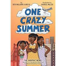 One Crazy Summer The Graphic Novel - A Book And A Hug