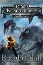 Five Kingdoms, Book 1: Sky Raiders - A Book And A Hug
