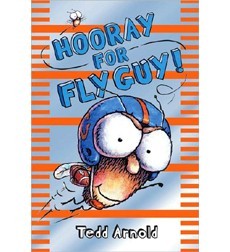 Fly Guy, Book 6: Hooray For Fly Guy! - A Book And A Hug