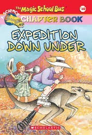 Magic School Bus Chapter Books #10: Expedition Down Under - A Book And ...