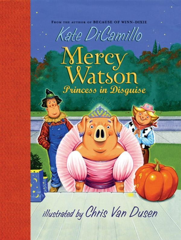 Mercy Watson Princess In Disguise - A Book And A Hug